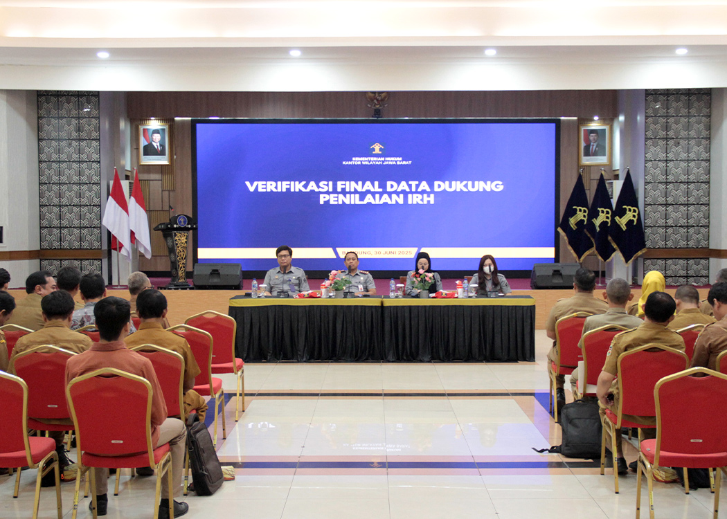 Kanwil Kemenkum Jabar Laksanakan Verifikasi Final Data Dukung Penilaian IRH 2025 Dengan Pemda ...